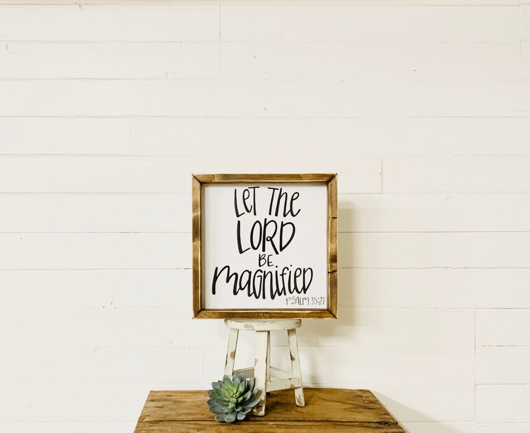 Let the Lord Be Magnified Psalm 35 27 Wood Sign Bible Verse Wall Art ...