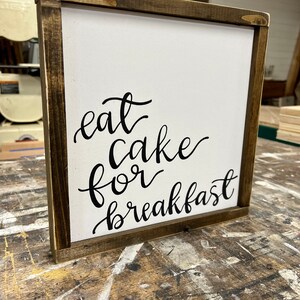 Eat Cake for Breakfast, Cake Lover Gift, Wooden Sign, Funny Kitchen ...