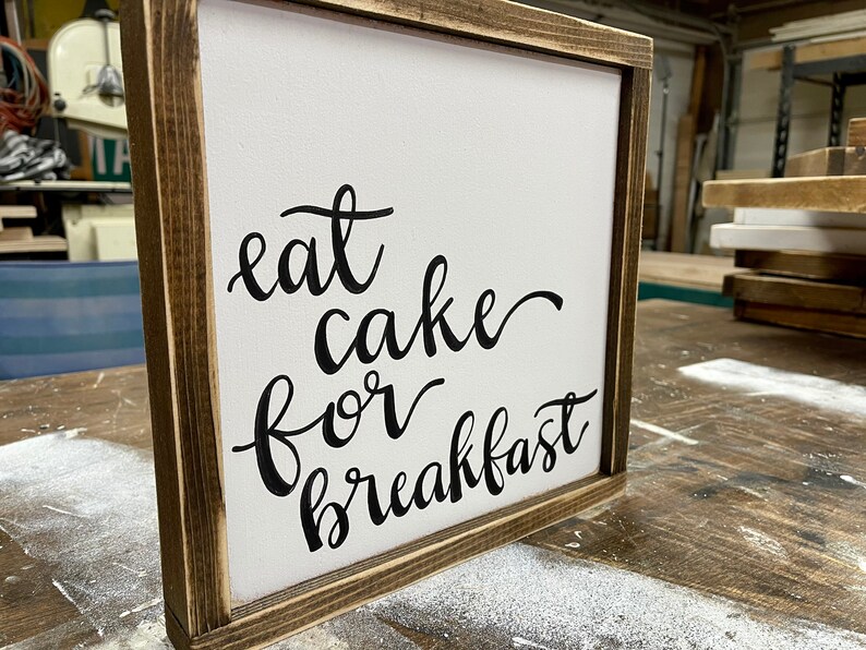 Eat Cake for Breakfast Wood Sign Funny Signs Farmhouse - Etsy