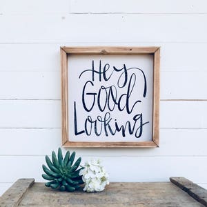 Hey Good Looking Wood Sign, Mens Bathroom Decor, Boys Room Decor ...