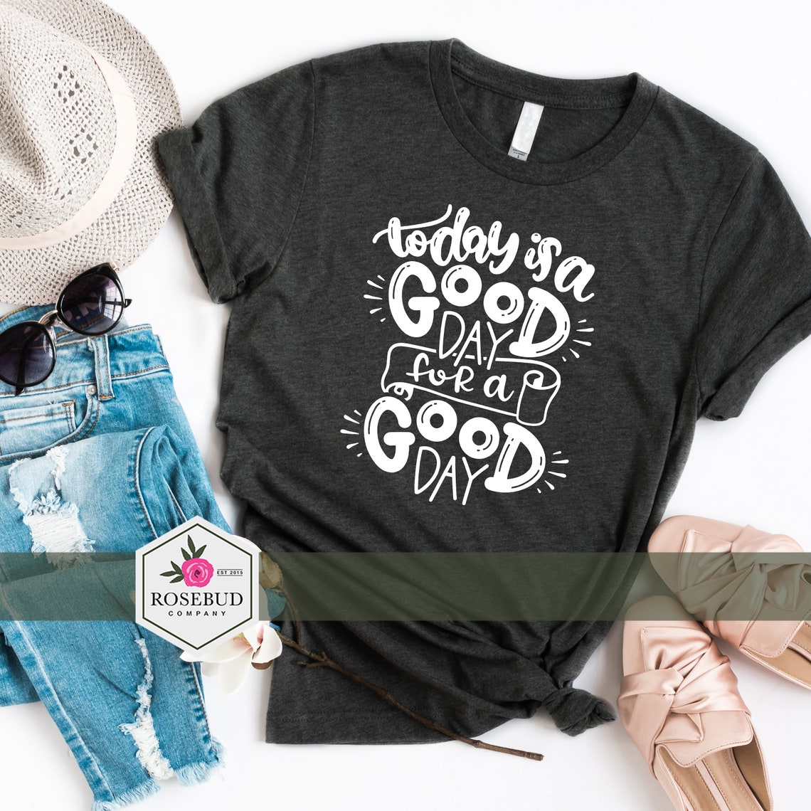 Today Is A Good Day For A Good Day Shirt Women's Tee | Etsy