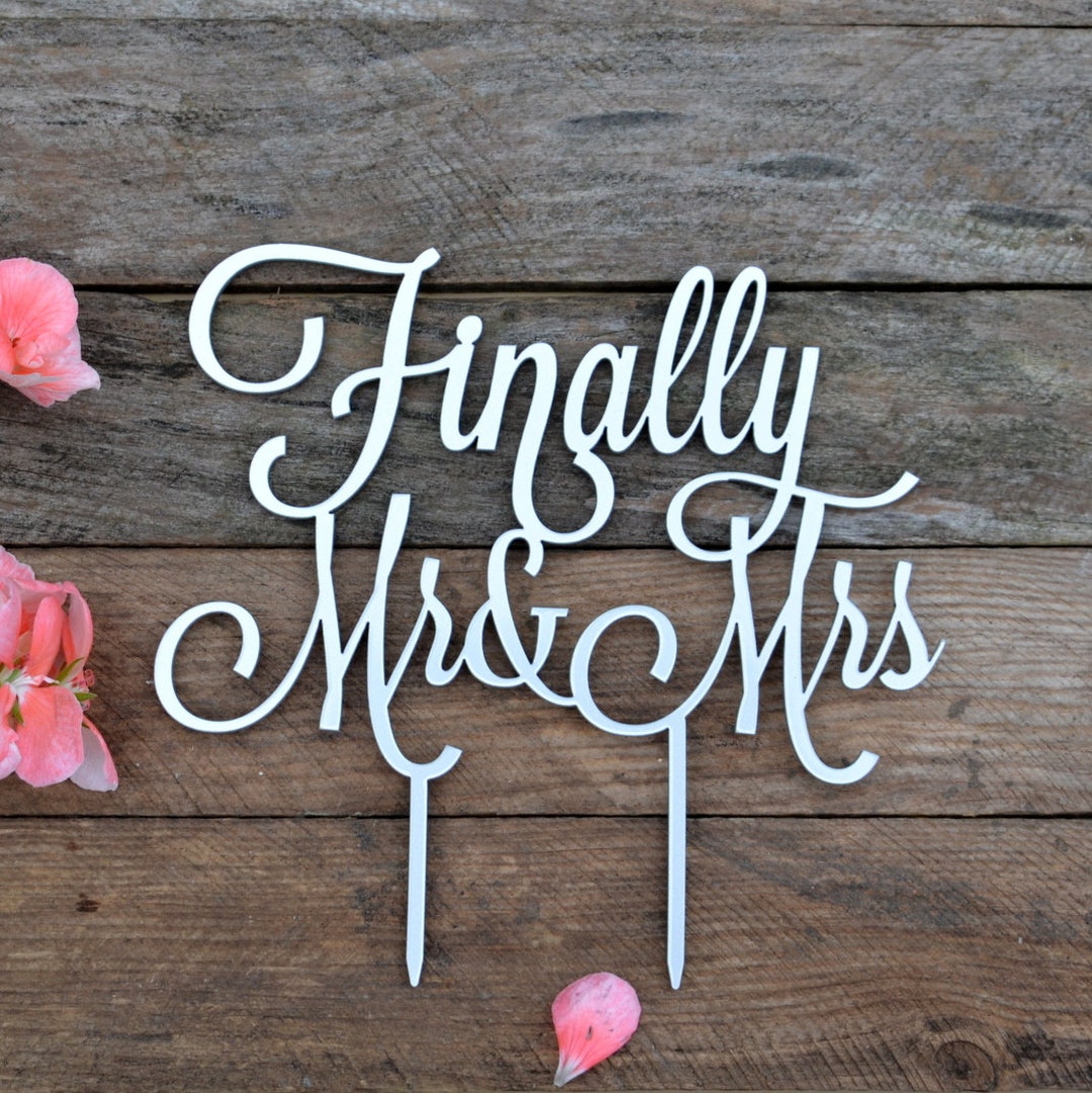 Cake Toppers for Wedding Finally Mr and Mrs Cake Topper Gold Silver ...
