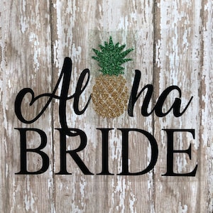 Aloha Bride Iron on Decal, Aloha Beaches Iron on Decal, DIY Honeymoon ...