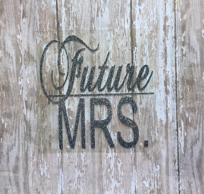 Future Mrs. Iron on Decal DIY Future Mrs. Shirt Future Mrs. | Etsy