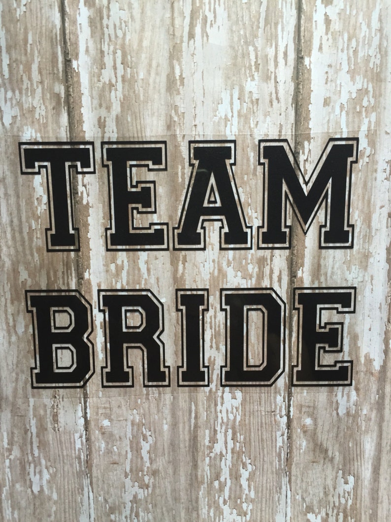 Team Bride Iron on Decal DIY Bridal Party Shirts DIY - Etsy