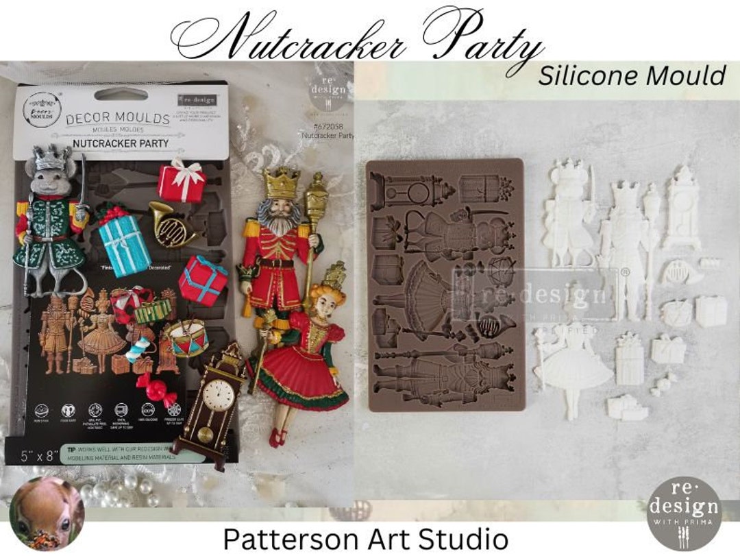NUTCRACKER PARTY - New! Silicone Mould by Redesign With Prima ...