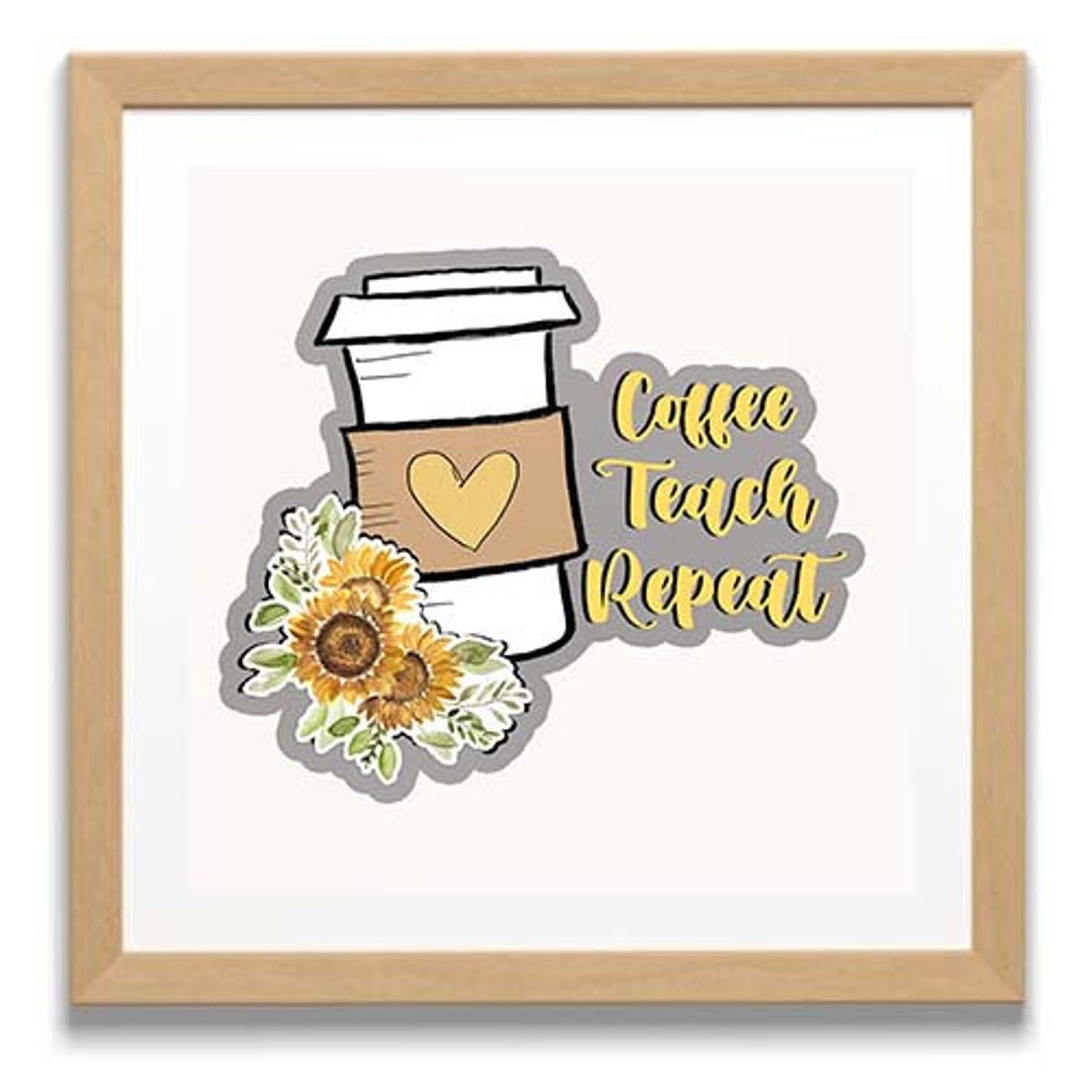 Coffee Teach Repeat Digital Printable - Etsy