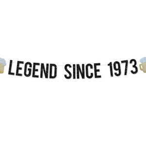 Legend Since 1973 Banner 50th Birthday Decoration Men 50th - Etsy