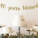 40 Years Blessed Banner 40th Birthday Decoration 40 Years - Etsy