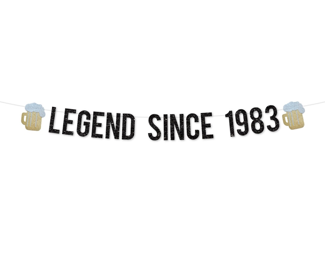 Legend Since 1983 Banner 40th Birthday Decoration Men 40th Men Birthday ...