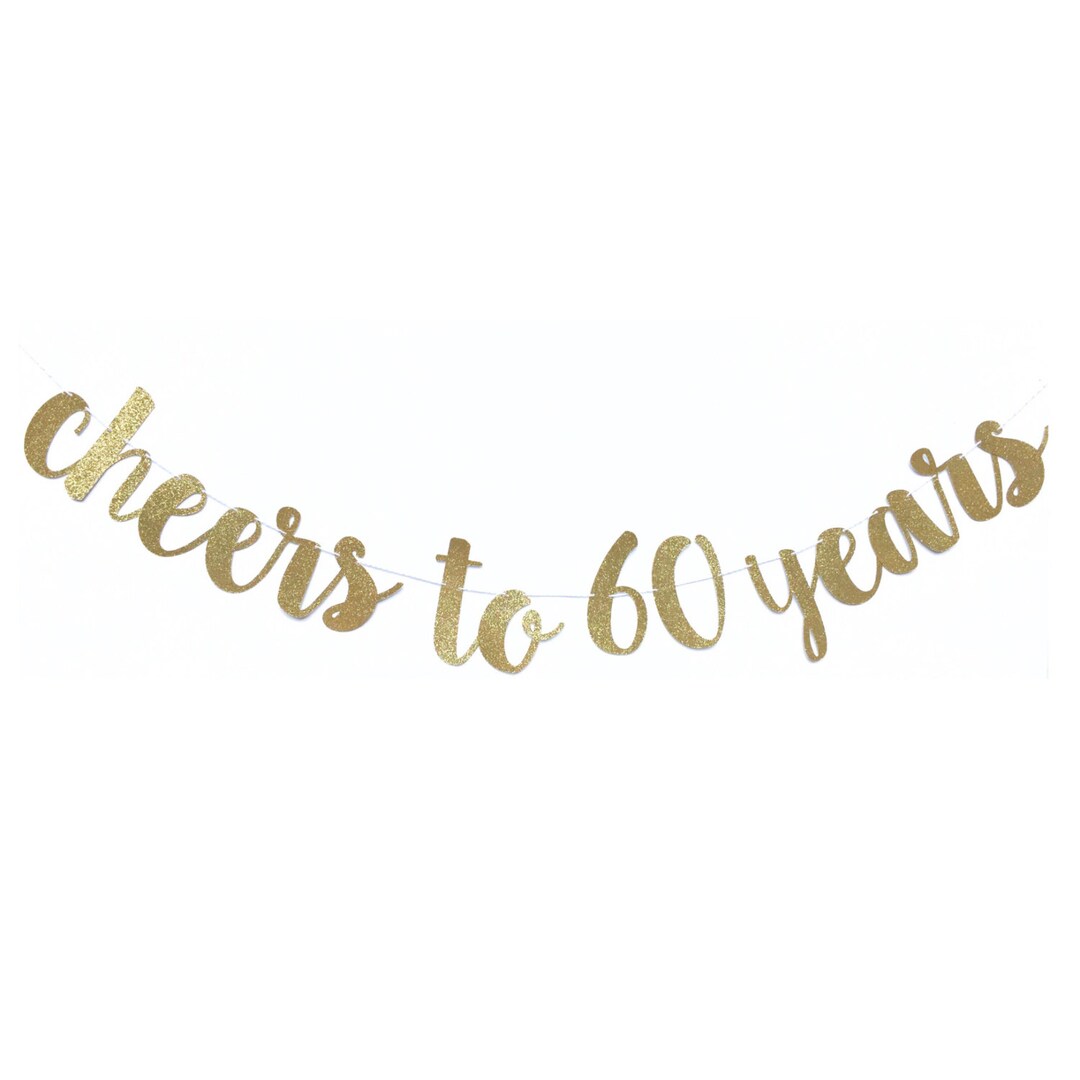 Cheers to 60 Years Banner 60th Birthday Decoration 60 and Fabulous 60 ...