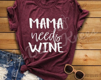 Mama needs wine | Etsy