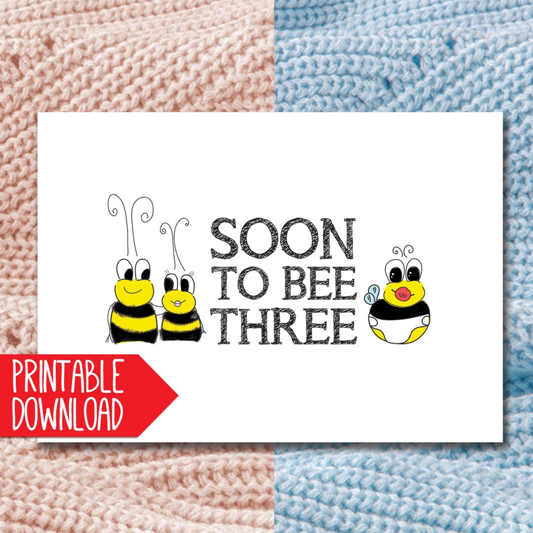Soon to Bee Three DIGITAL / PRINTABLE Card - Etsy