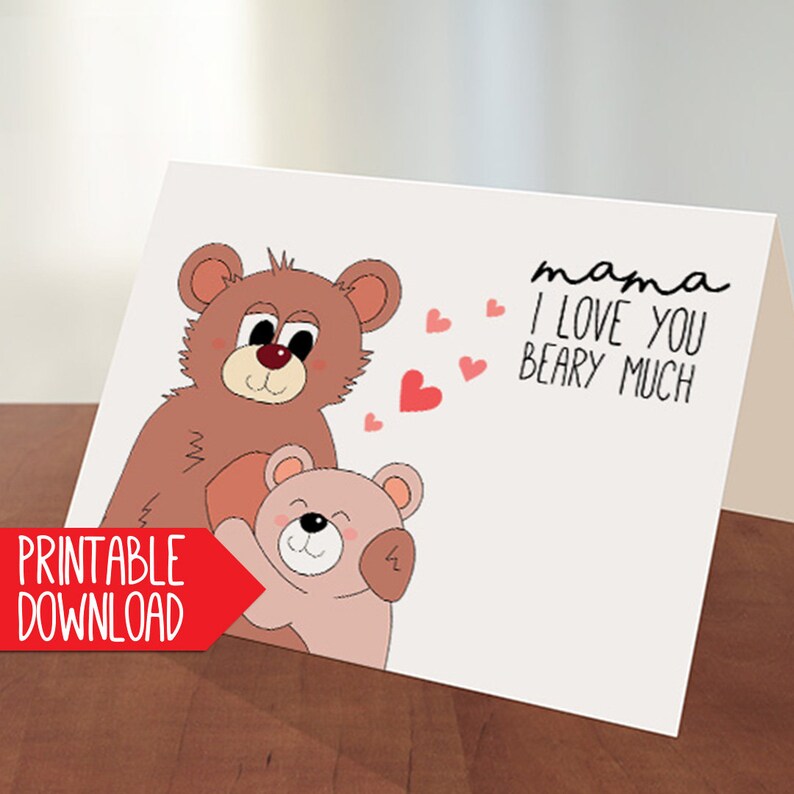 Mama Love You Beary Much PRINTABLE / DIGITAL DOWNLOAD - Etsy Singapore