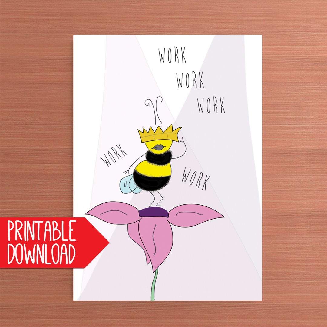 Work Worker Bee Rihanna 'beeana' DIGITAL / PRINTABLE Card - Etsy Australia