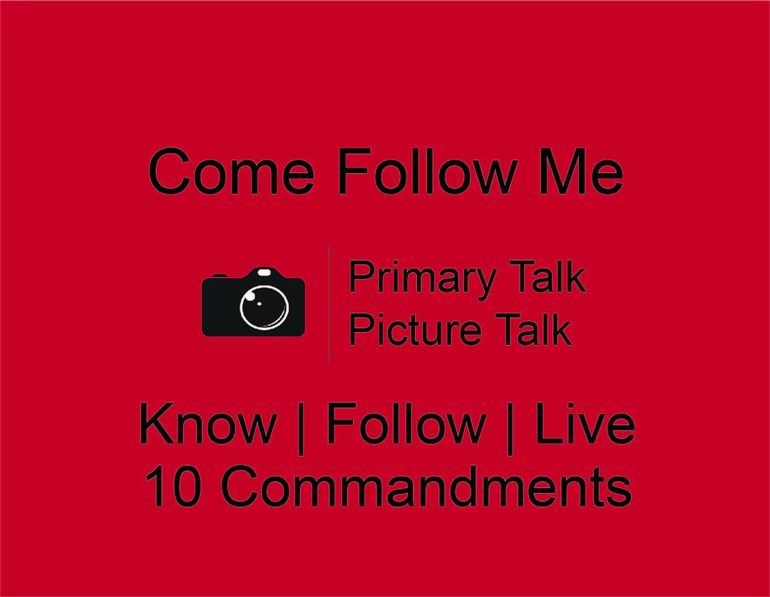 Come Follow Me Know | Follow | Live 10 Commandments Primary Talk ...