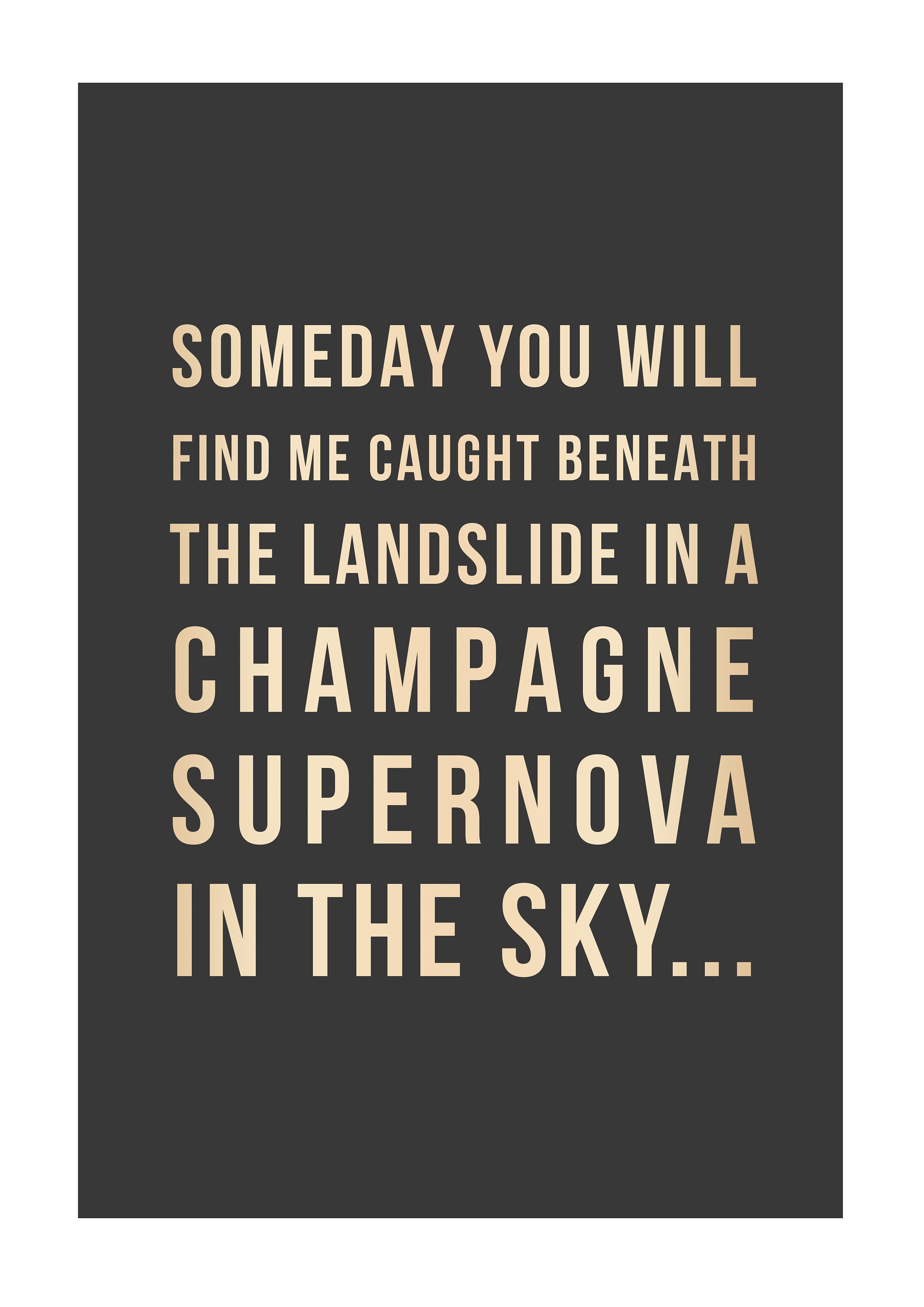 Champagne Supernova Oasis
