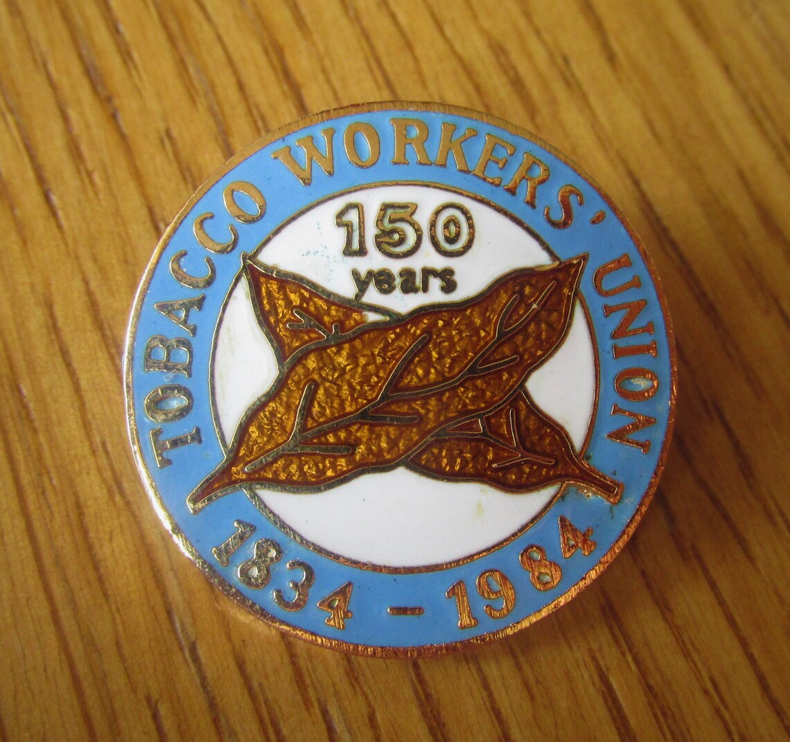 Tobacco Workers Union 150 Years 1834-1984 Vintage Enamel Pin - Etsy