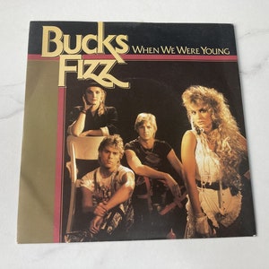 Bucks Fizz - When We Were Young - Original 1983 UK Pressing 7" Vinyl ...