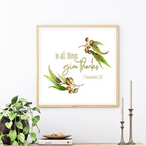 Bible Verse Art Print, in All Things Give Thanks, Thankfulness Quote 1 ...