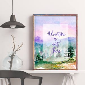 Adventure Nursery Print, Adventure is Out There, Outdoors, Mountain ...