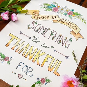 Thankful Original Watercolour Painting, There is Always Something to Be ...