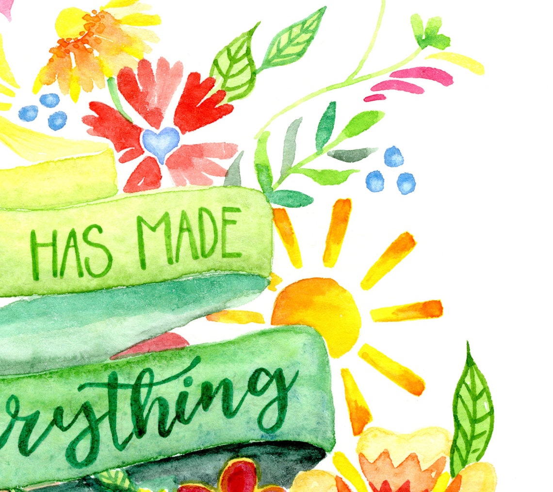 He Has Made Everything Beautiful in It's Time Art Print - Etsy Australia