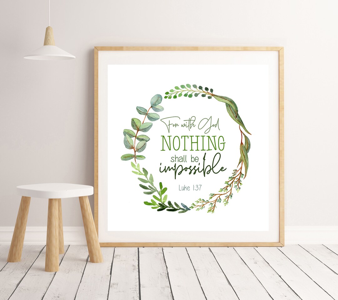 For With God Nothing Shall Be Impossible, Bible Quote Art Print ...