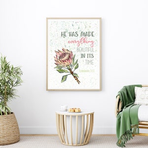 Protea Bible Quote Art Print - He Has Made Everything Beautiful in Its ...