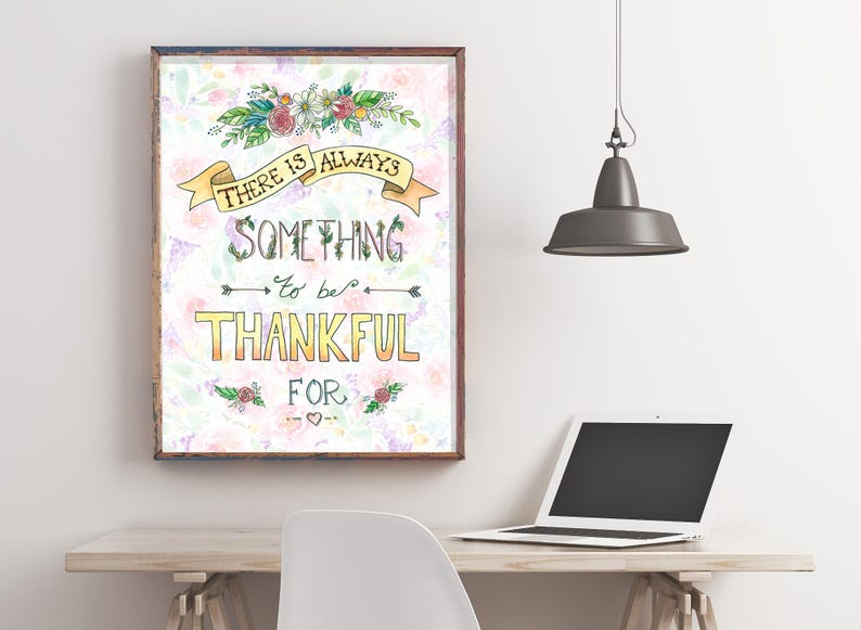 There is Always Something to Be Thankful for Art Print Home | Etsy