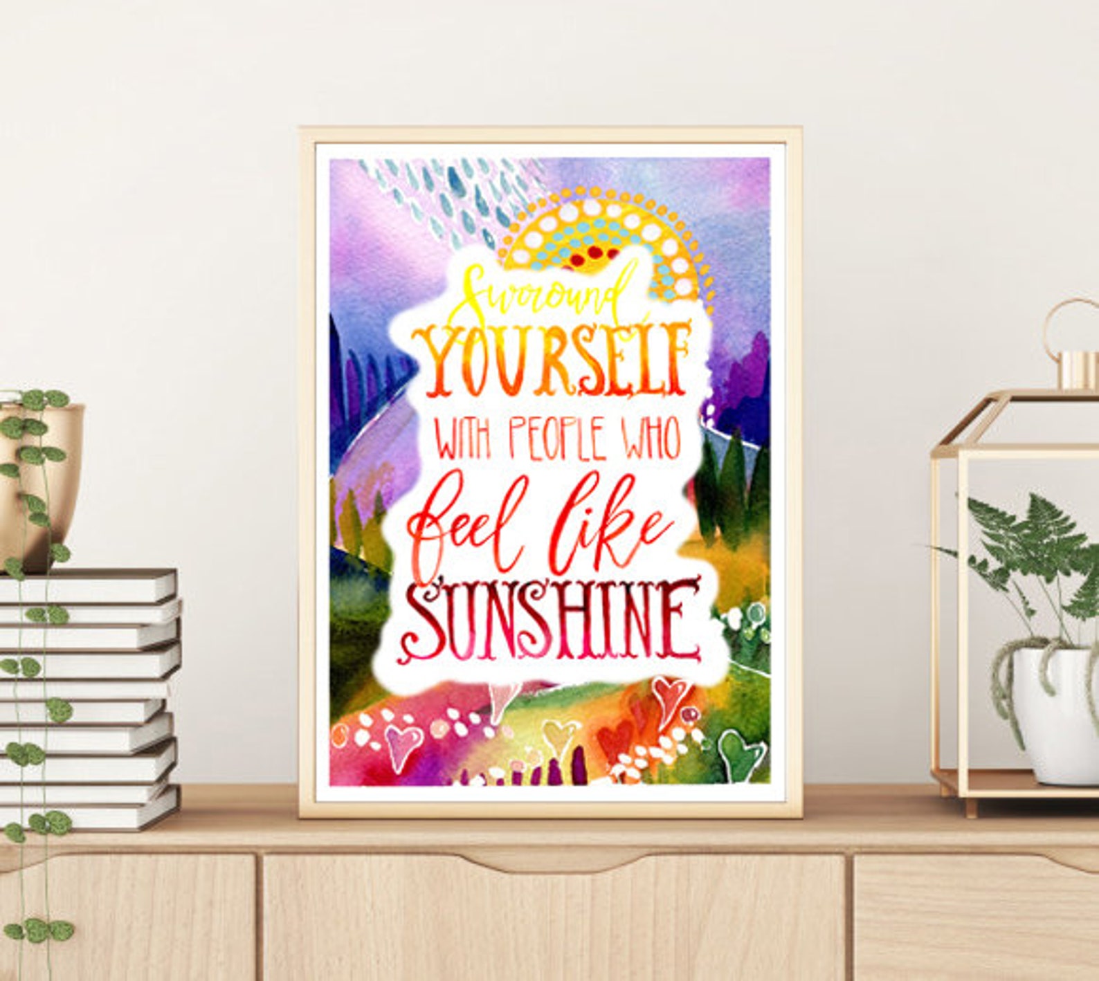 Surround Yourself With People Who Feel Like Sunshine - Etsy Australia