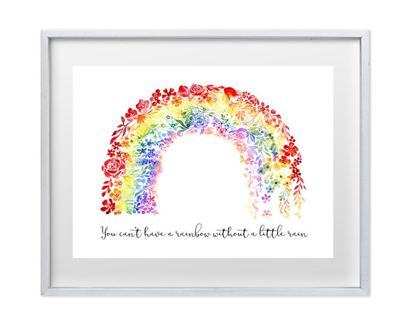 Rainbow Art Print, Colourful Flowers Watercolour Painting, You Can't ...