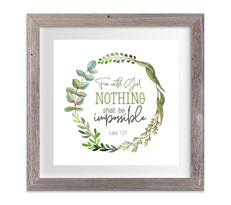 For With God Nothing Shall Be Impossible, Bible Quote Art Print ...