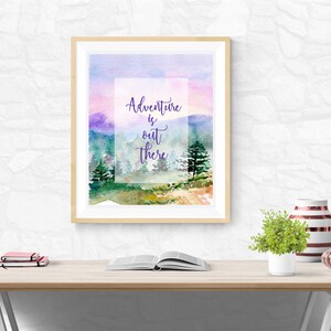 Adventure Nursery Print, Adventure is Out There, Outdoors, Mountain ...