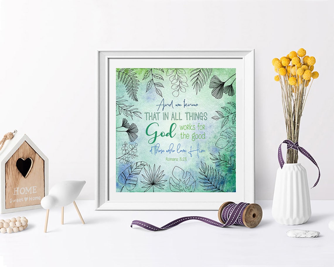 In All Things God Works for Good, Bible Quote Art Print, Scripture ...