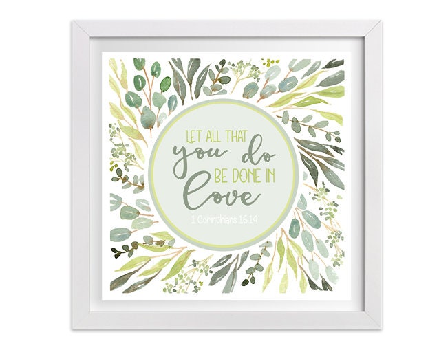 Bible Verse Art Print Let all that you do be done in Love | Etsy