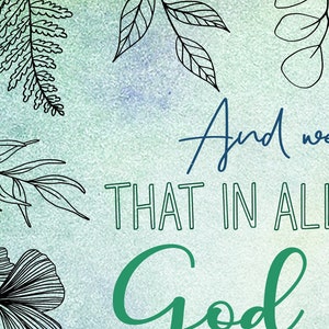 In All Things God Works for Good, Bible Quote Art Print, Scripture ...
