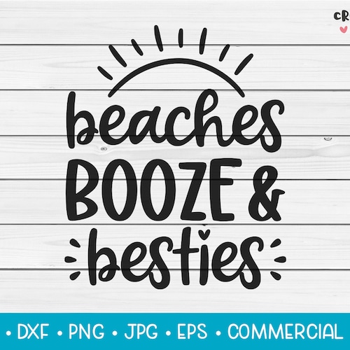 Girl Weekend SVG Beaches Booze and Besties Instant Download - Etsy