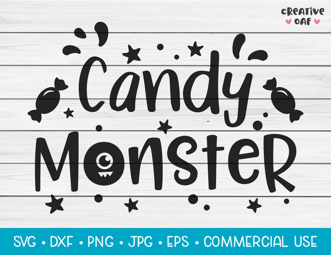 Candy Monster SVG Vector Cutting File. Cute Funny Halloween SVG ...