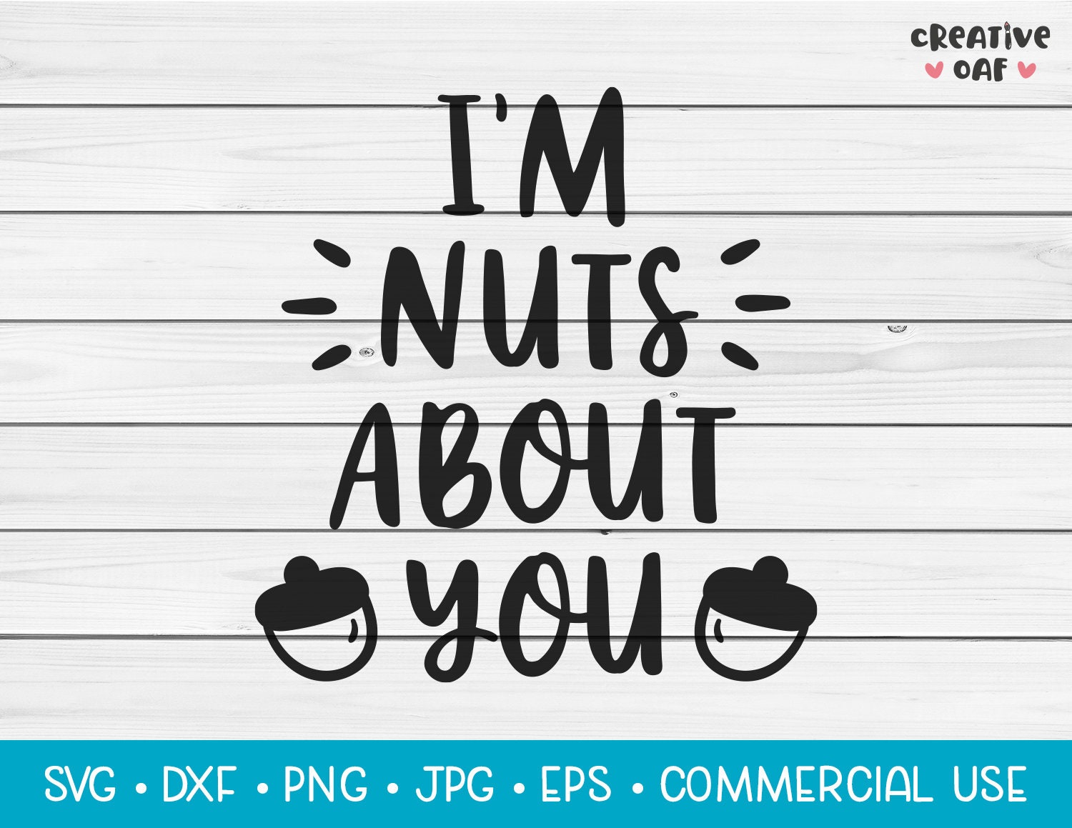 I'm Nuts About You SVG Vector Cutting File. Cute | Etsy