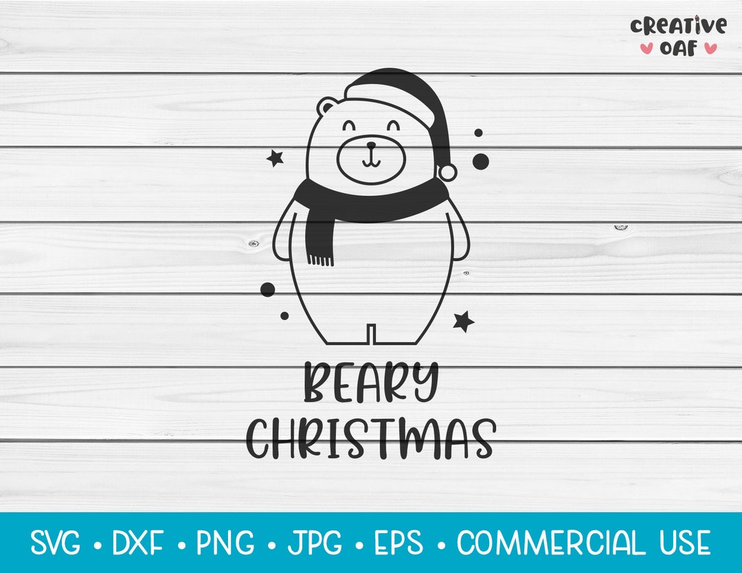 Beary Christmas SVG Vector Cutting File. Cute Funny Quote, Polar Bear ...