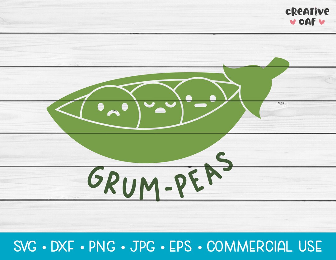 Grum-peas SVG Vector Cutting File. Cute Grumpy Peas. Funny Food ...