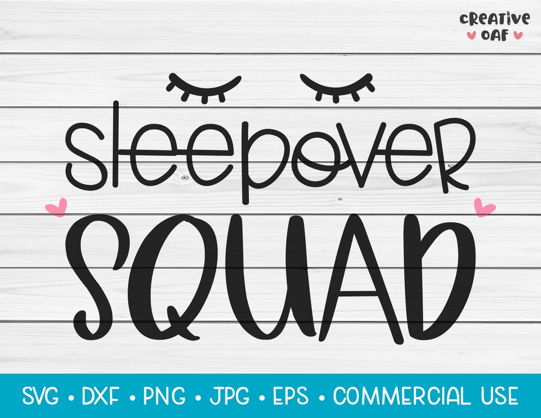 Sleepover Squad Svg Vector Cutting File Cute Slumber Party Etsy Uk