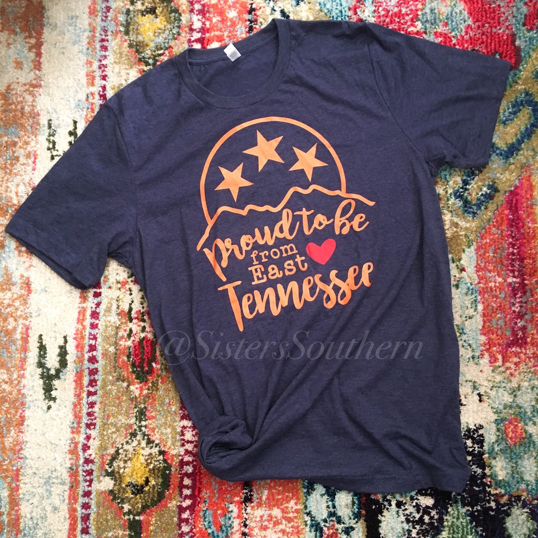 Proud to Be From East Tennessee Shirt, Tennessee Tshirt, Tennessee ...