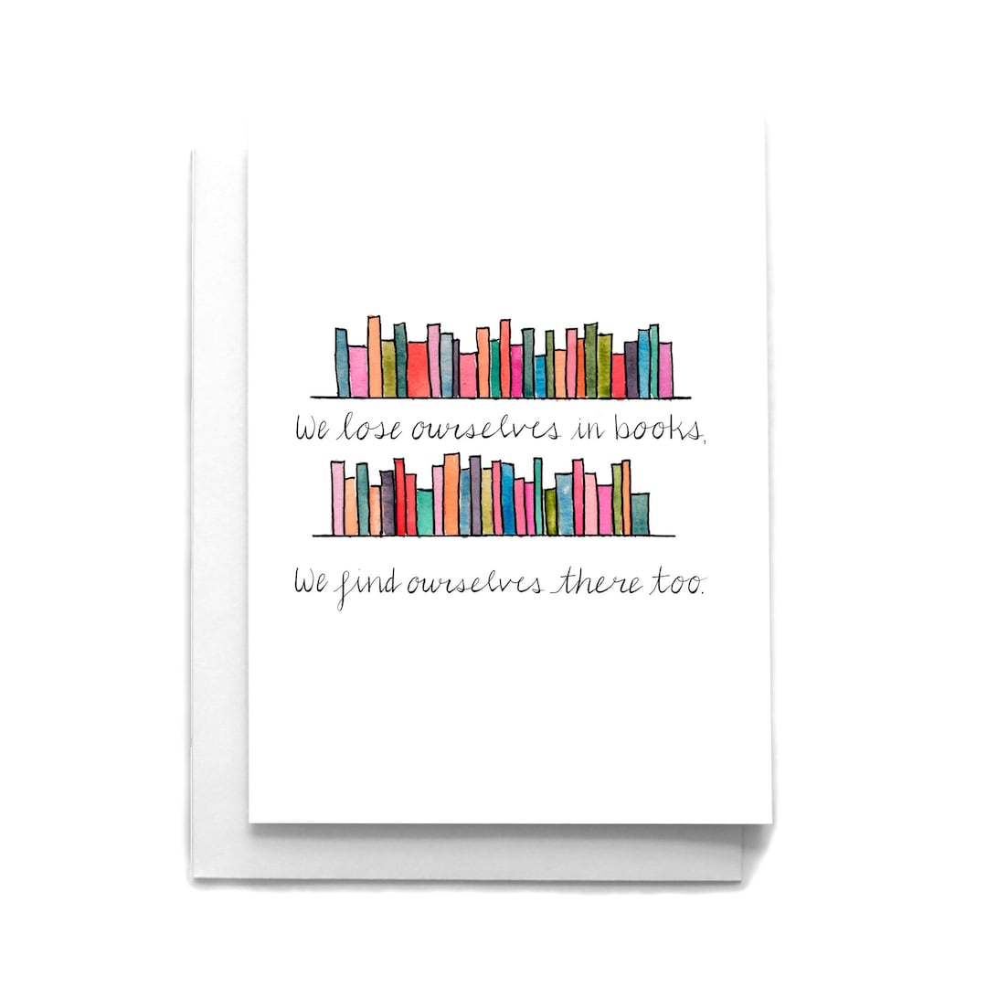 Find Ourselves in Books Blank Card Literary Greeting Card Book Card ...