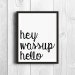 Wall Art Lyric Printable, Hey Wassup Hello, Fetty Wap Trap Queen ...