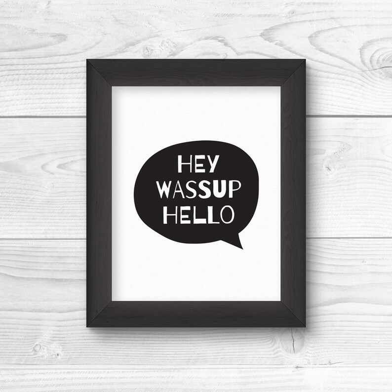 Wall Art Lyric Printable, Hey Wassup Hello, Fetty Wap Trap Queen ...
