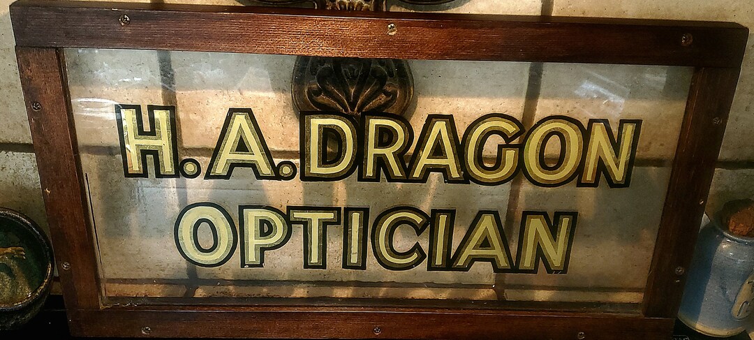 Antique Reverse Painted H.A. Dragon Opticians Sign - Etsy