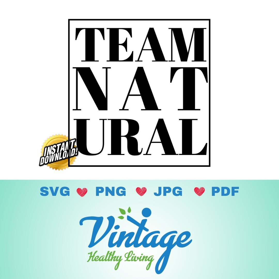 Instant Download 'team Natural', SVG PNG Printable, Natural Skin ...