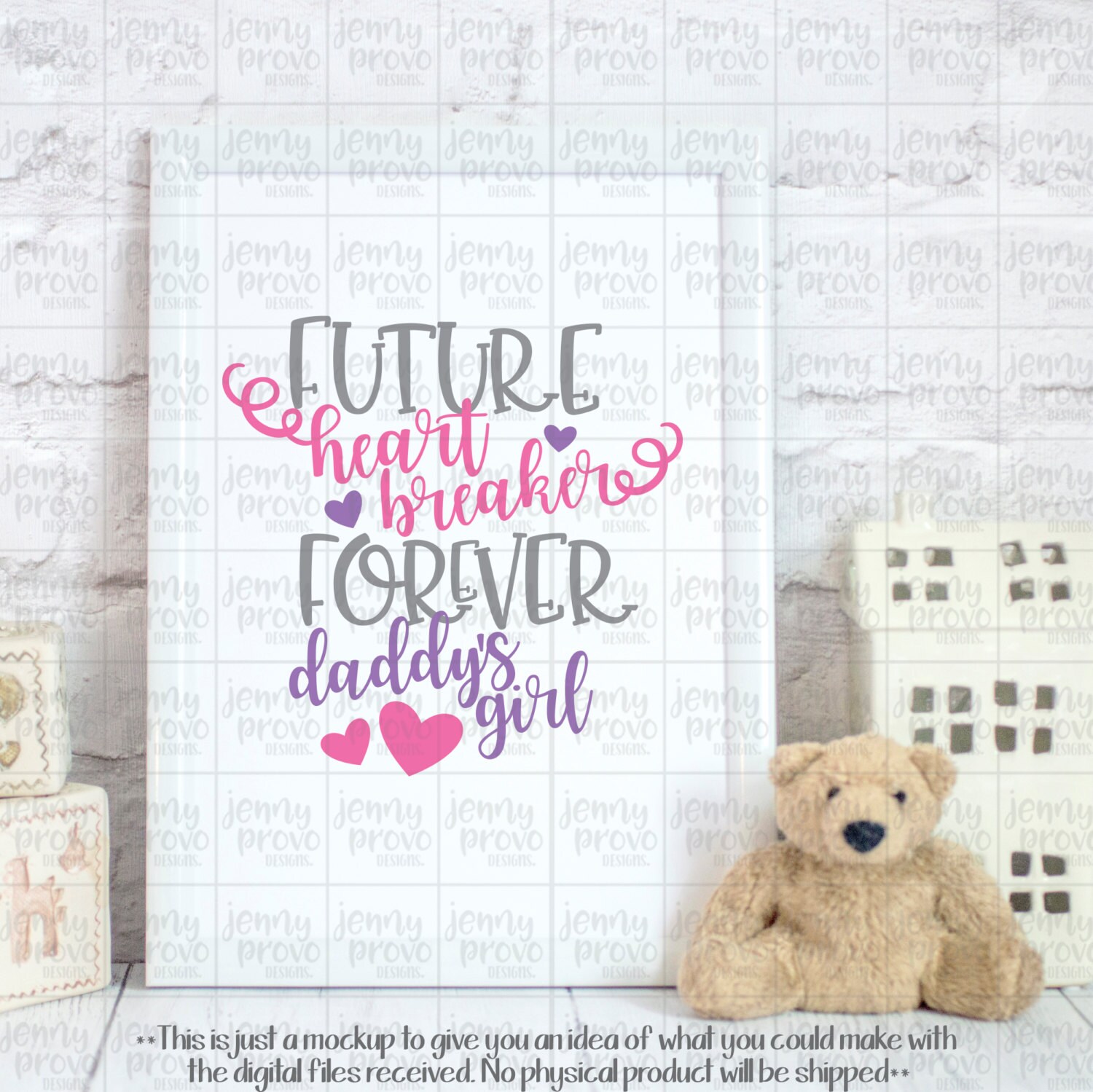 Future Heartbreaker, Forever Daddy's Girl - Cutting File in SVG, EPS ...
